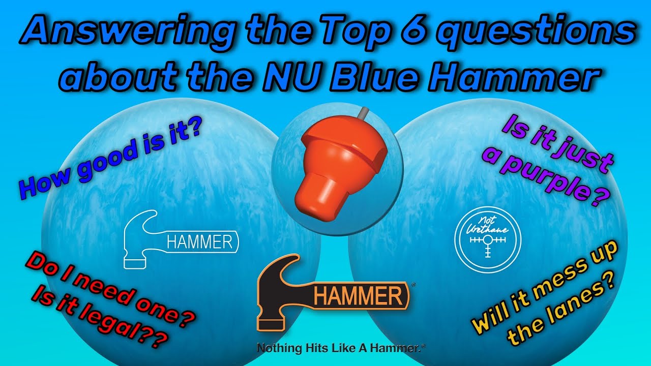 Answering the Top 6 questions about the NU Blue Hammer!! - YouTube