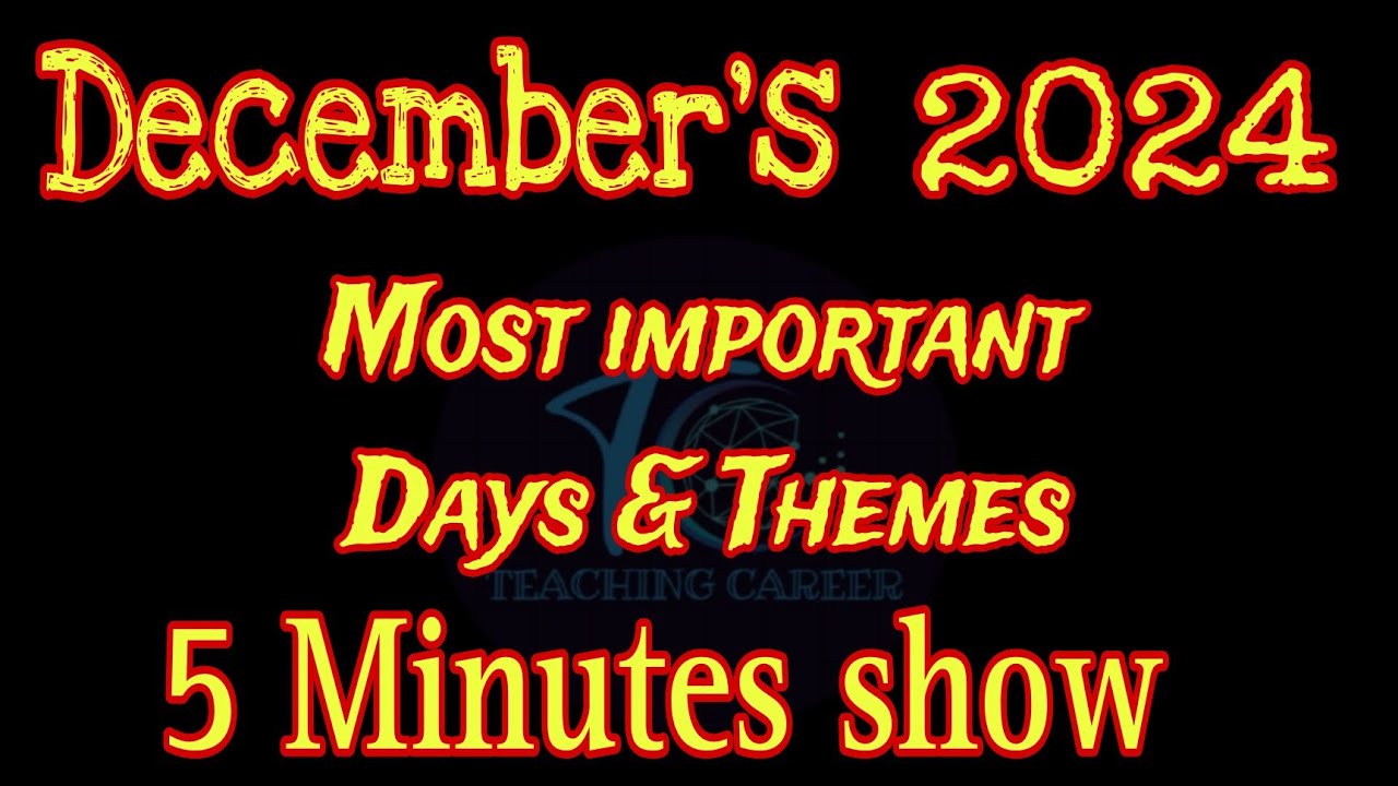 December's Important Days & Themes 🧾👍 - YouTube