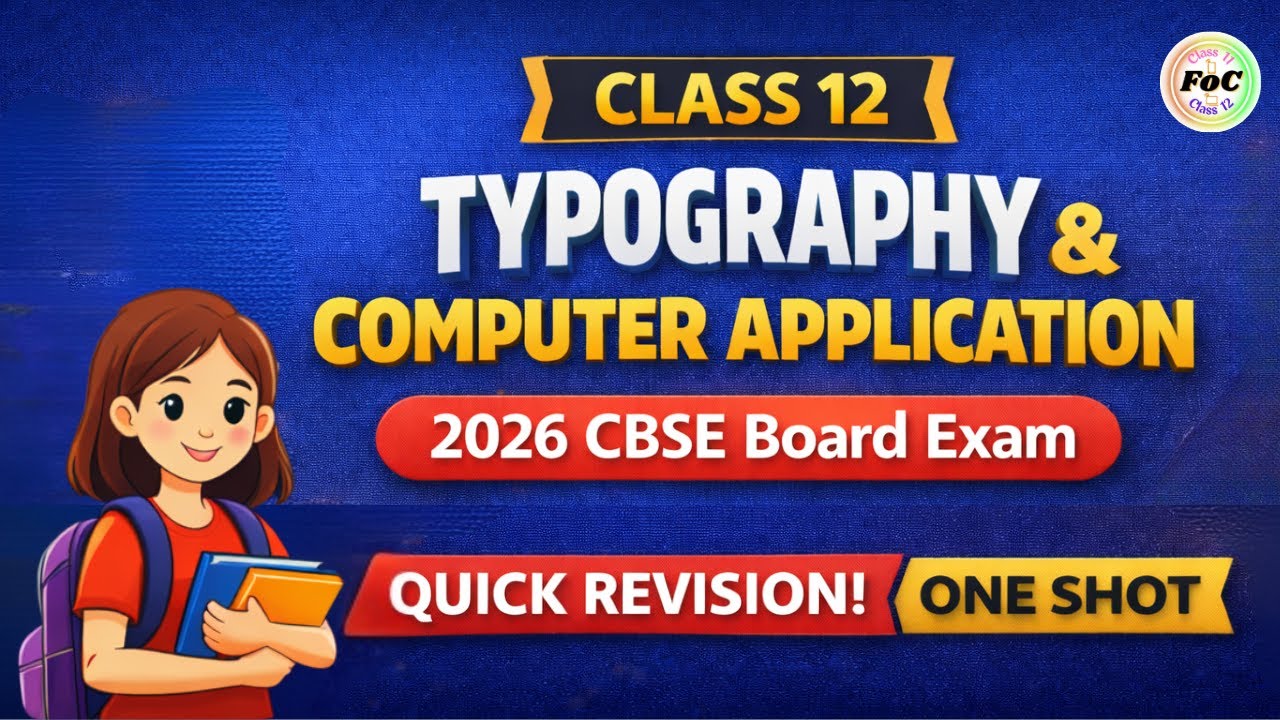 Class 12 Typography & Computer Application | Quick Revision | One Shot ...