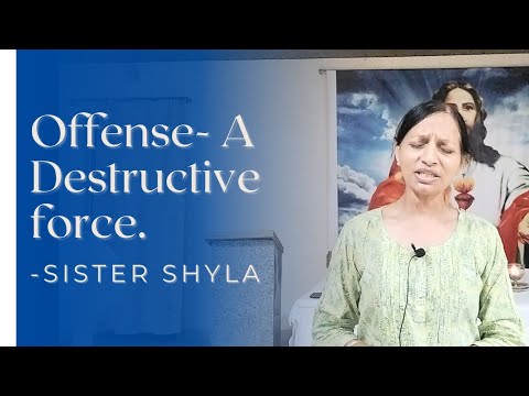 Offense- A destructive force | Sister Shyla | Pushpa Sadan Ambernath ...