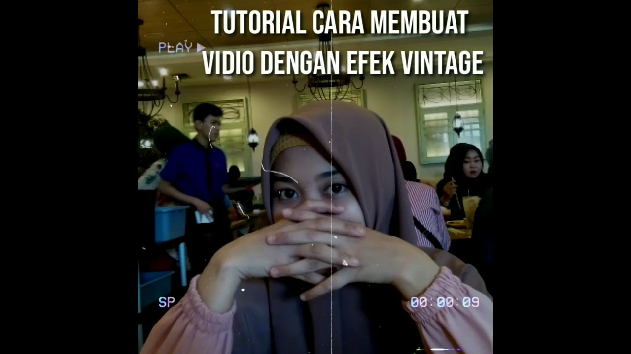 Tutorial!!! Cara membuat efek vintage pada vidio | Terbaru 2020 | - YouTube