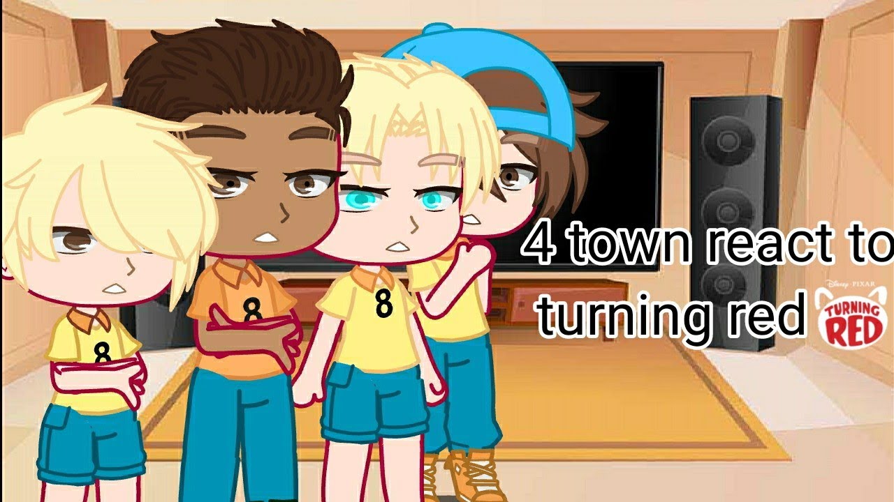 4 town react to turning/part 1 / red friends/ gacha club/AU original ...