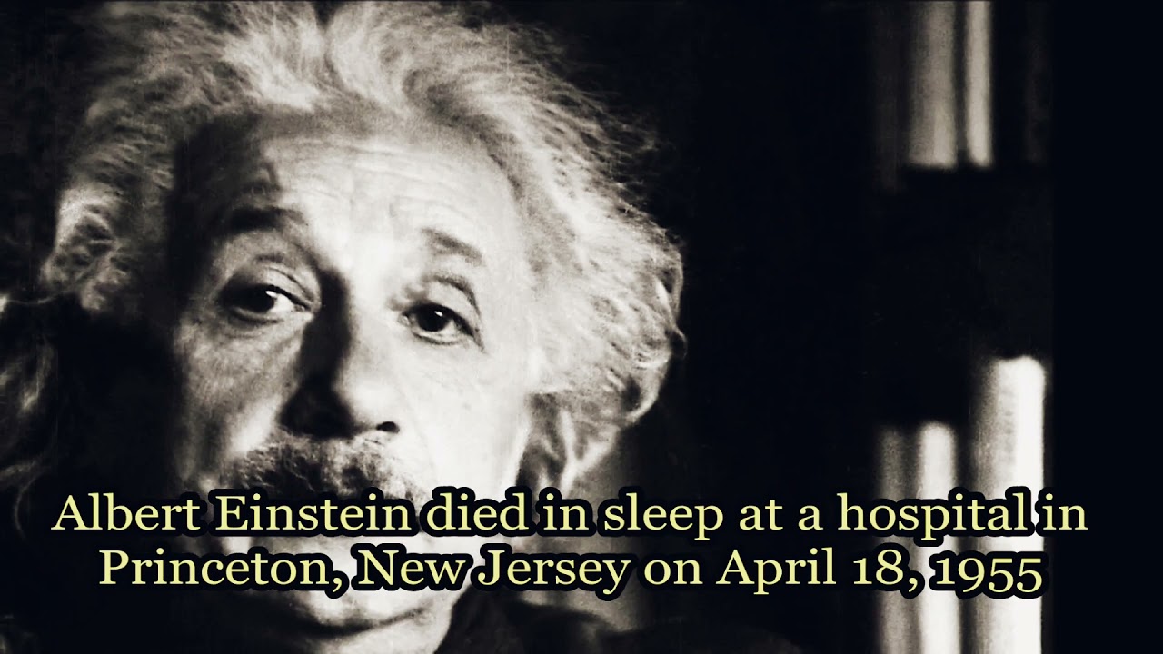 when Albert Einstein died and his last words - YouTube