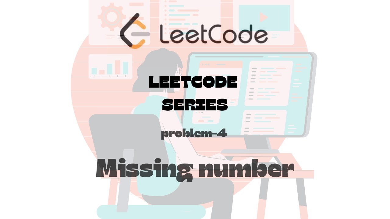 Leetcode Problem Solving Missing Numberpart 4 Problemsolvingintamil 9061