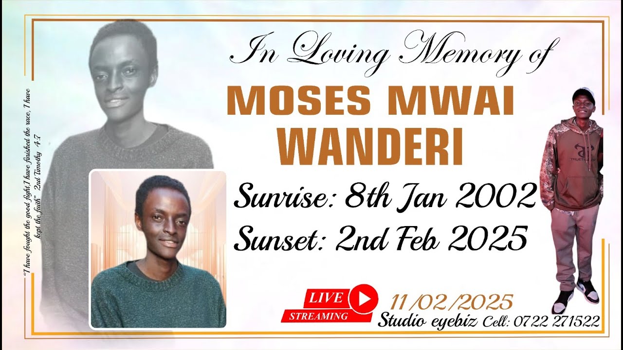 Celebrating the life & times of MOSES MWAI WANDERI - YouTube