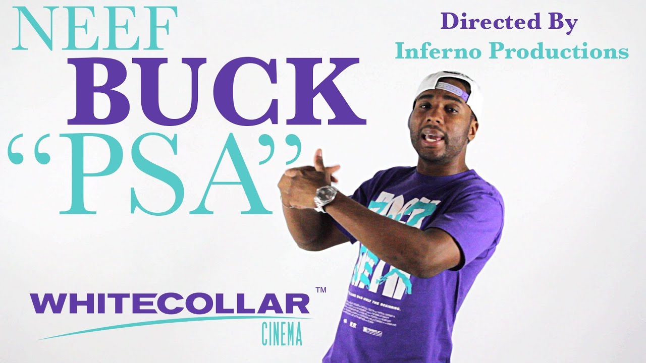 Neef Buck "PSA" Music Video - YouTube