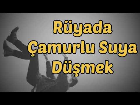 Rüyada Çamurlu Suya Düşmek