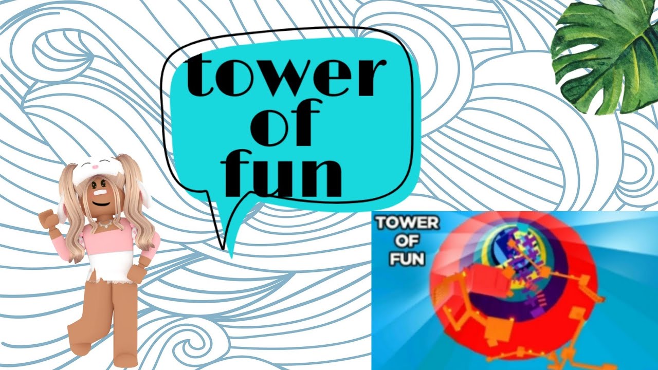 TOWER OF FUN🎉 Gameplay - YouTube