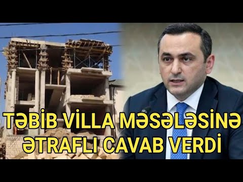 TƏBİB VİLLA İLƏ BAĞLI MƏLUMATLARA CAVAB VERDİ