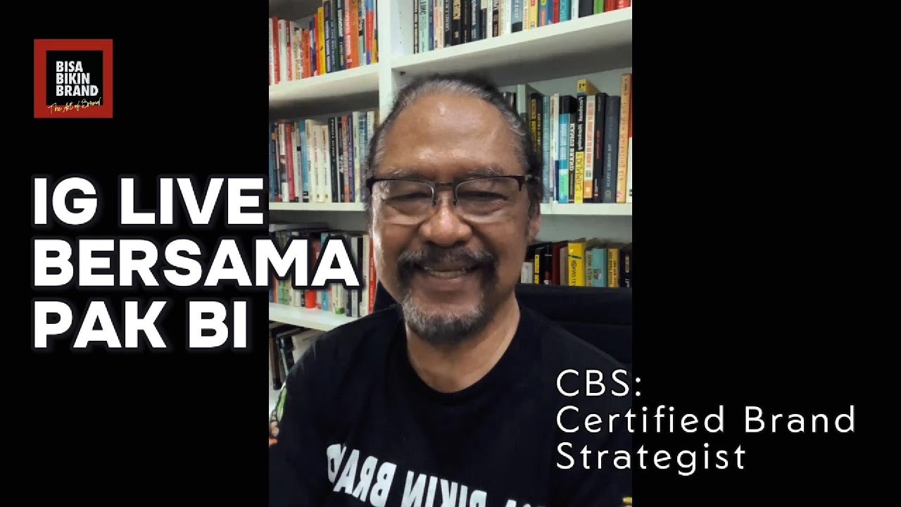 Ngobrol bareng dengan Pak Bi mengenai CBS - Certified Brand Strategist - YouTube