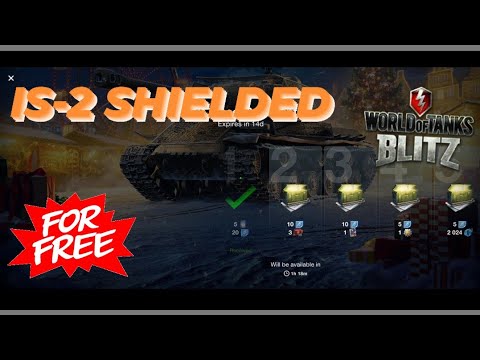 IS-2 Shielded 🛡️ for free | Login now don't miss the first day! WOTB ...
