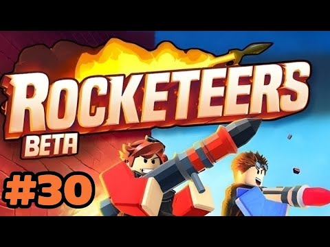 Rocketeers Gameplay Eposide #30 - YouTube