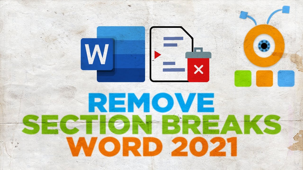 How To Remove Section Breaks In A Word 2021 YouTube how-to-remove-section-breaks-in-a-word-2021-youtube