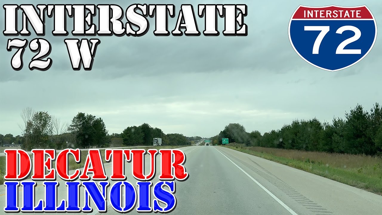 I-72 West - Decatur - Illinois - 4K Highway Drive - YouTube