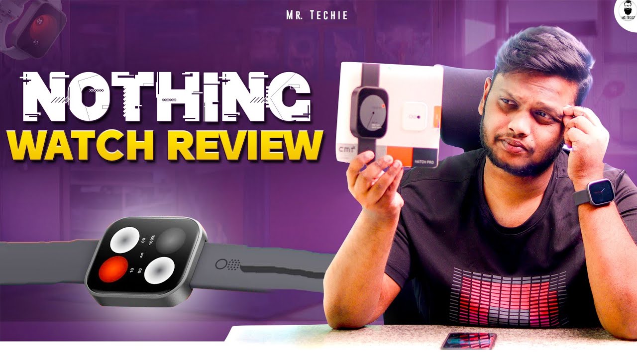 Nothing Watch Pro Unboxing & Review in Telugu |Best Watch under 5000 ...