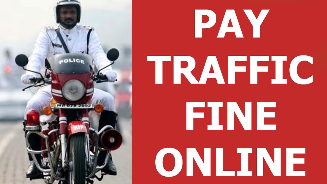 How to #29 Pay online Police Traffic Fines in West Bengal - YouTube