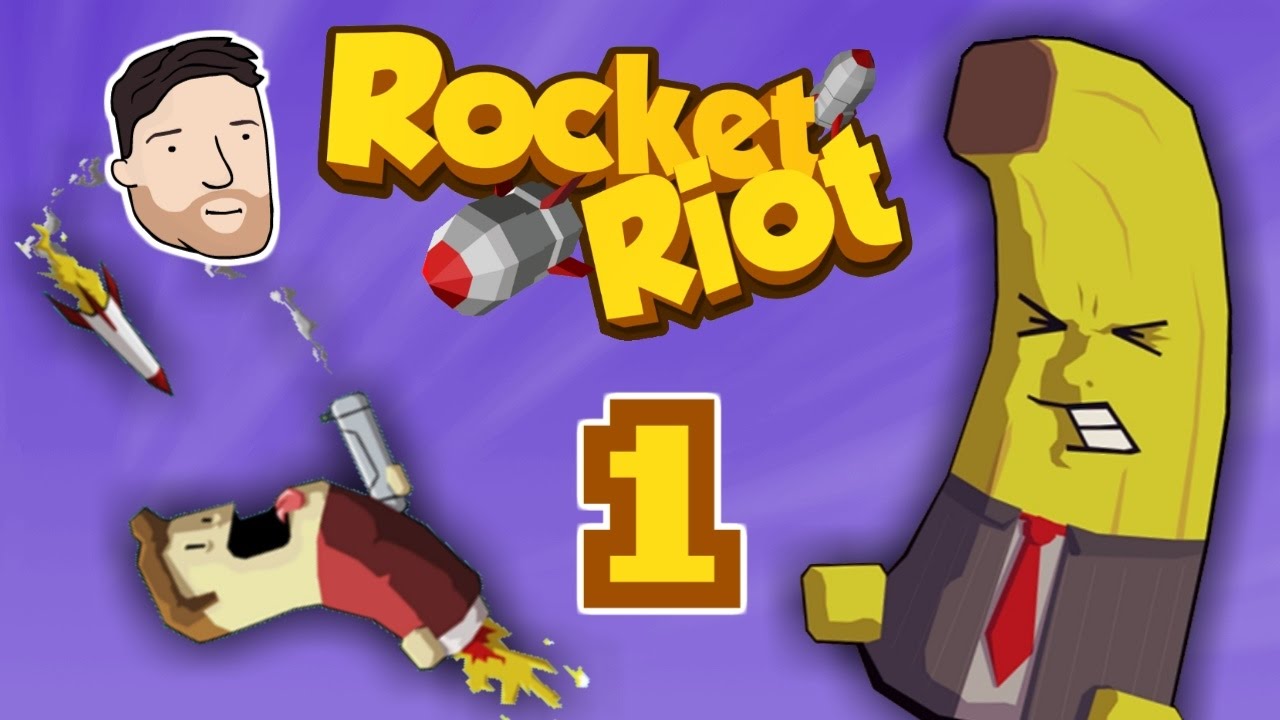 Let's Play Rocket Riot - PART 1: Bang Boom BANANA | Graeme Games ...