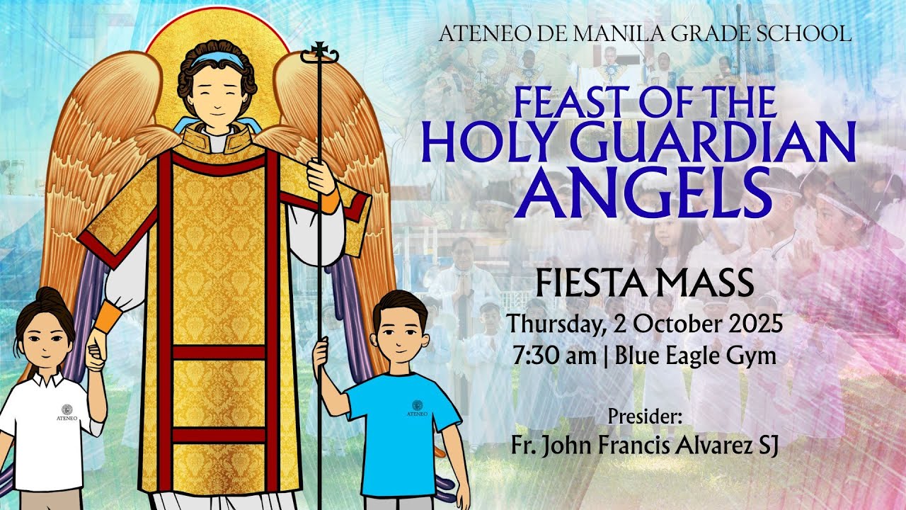AGS School-Wide Mass | Feast of the Holy Guardian Angels | 2 October ...
