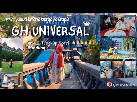 GH UNIVERSAL HOTEL BERGAYA EROPA MEWAH DI BANDUNG BERKESAN KLASIK & GHOTIC TAPI GA HOROR SAMA SEKALI