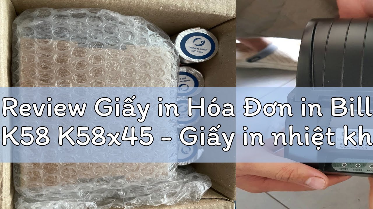 Review Giấy in Hóa Đơn in Bill K58 K58x45 - Giấy in nhiệt khổ K57 ...
