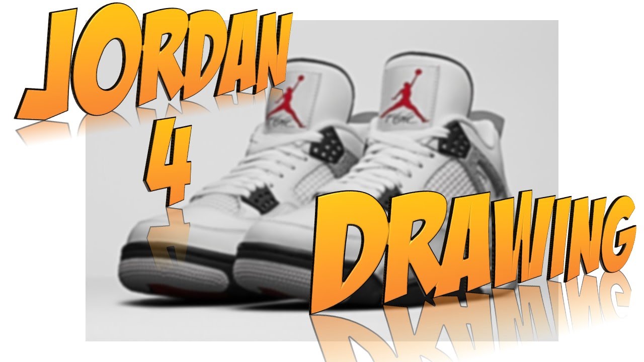 JORDAN 4 DRAWING!! - YouTube