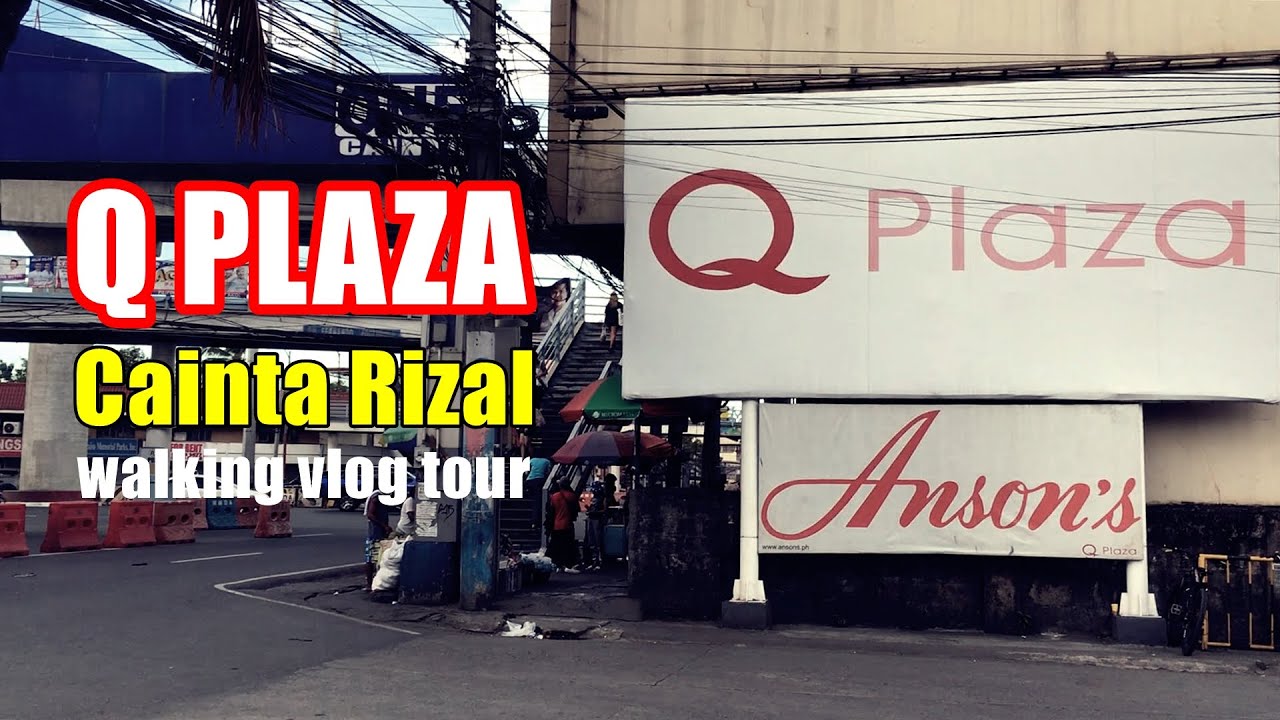 Q PLAZA walking vlog tour || Cainta || Rizal || Philippines - YouTube