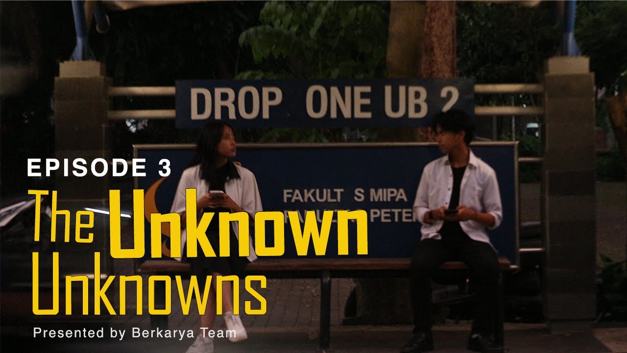 The Unknown Unknowns Mini Series Episode 3 - YouTube