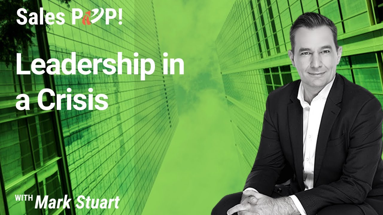 Leadership in a Crisis with Mark Stuart - YouTube