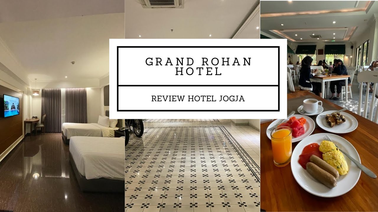 GRAND ROHAN HOTEL JOGJA REVIEW - YouTube