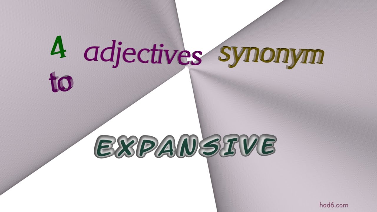 expansive - 5 adjectives which are synonyms to expansive (sentence ...