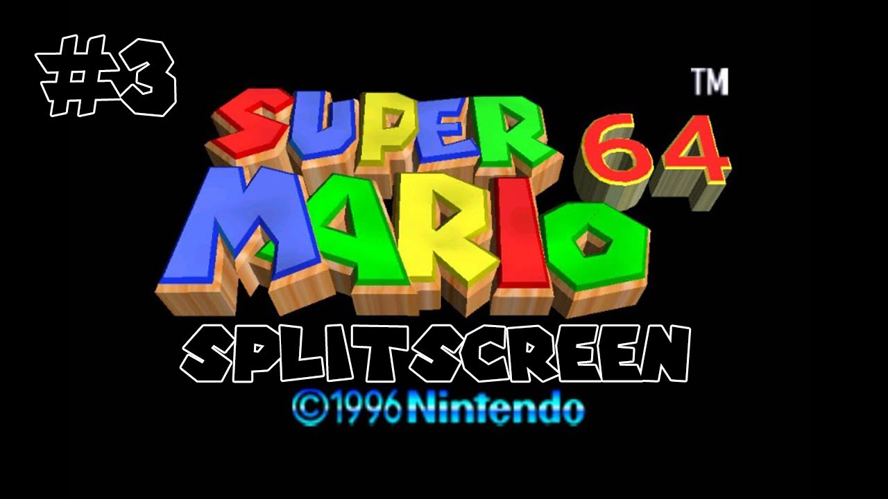 Super Mario 64 Split Screen (Part 3) - Feeling That Struggle - YouTube