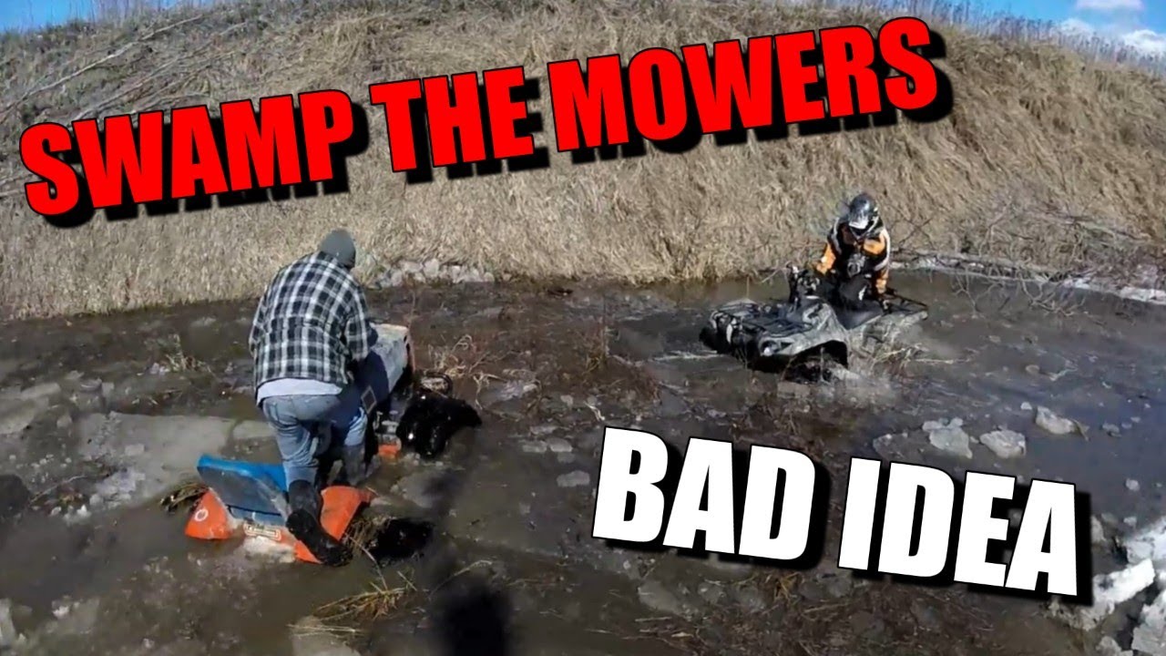 swamp the lawn mowers and the quad in the deep water - YouTube
