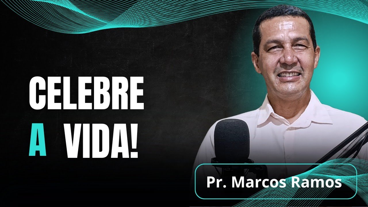 Celebre a vida! - Marcos Ramos - YouTube