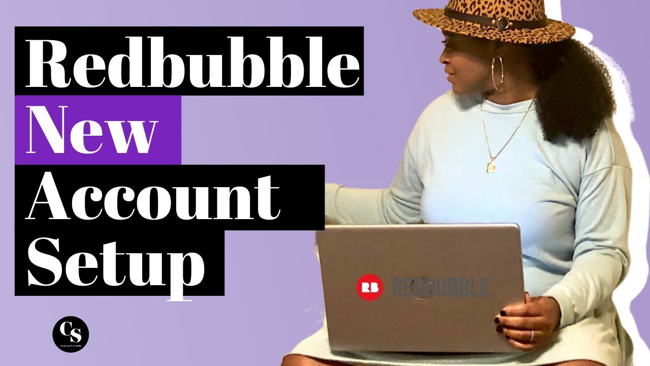 Redbubble Account Setup Video | How To Start A Print On Demand Business ...
