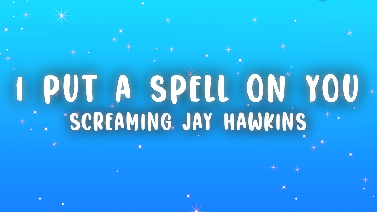 Screaming Jay Hawkins - I Put a Spell on You (Lyrics) - YouTube Music