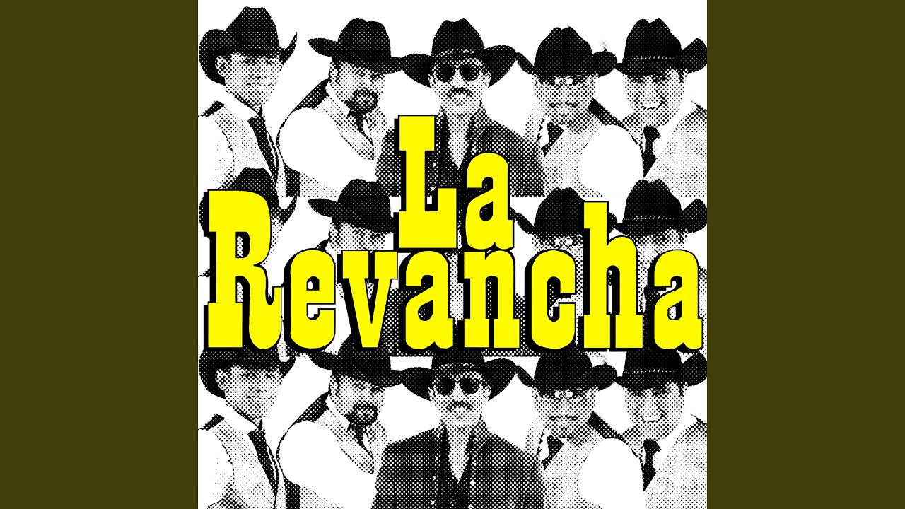 Siguele con La Revancha - YouTube