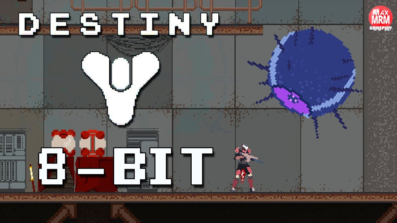 Destiny em 2D 8-Bit ( Project Tiger ) [ Titã, Monte Carlo, Sepiks Prime ...