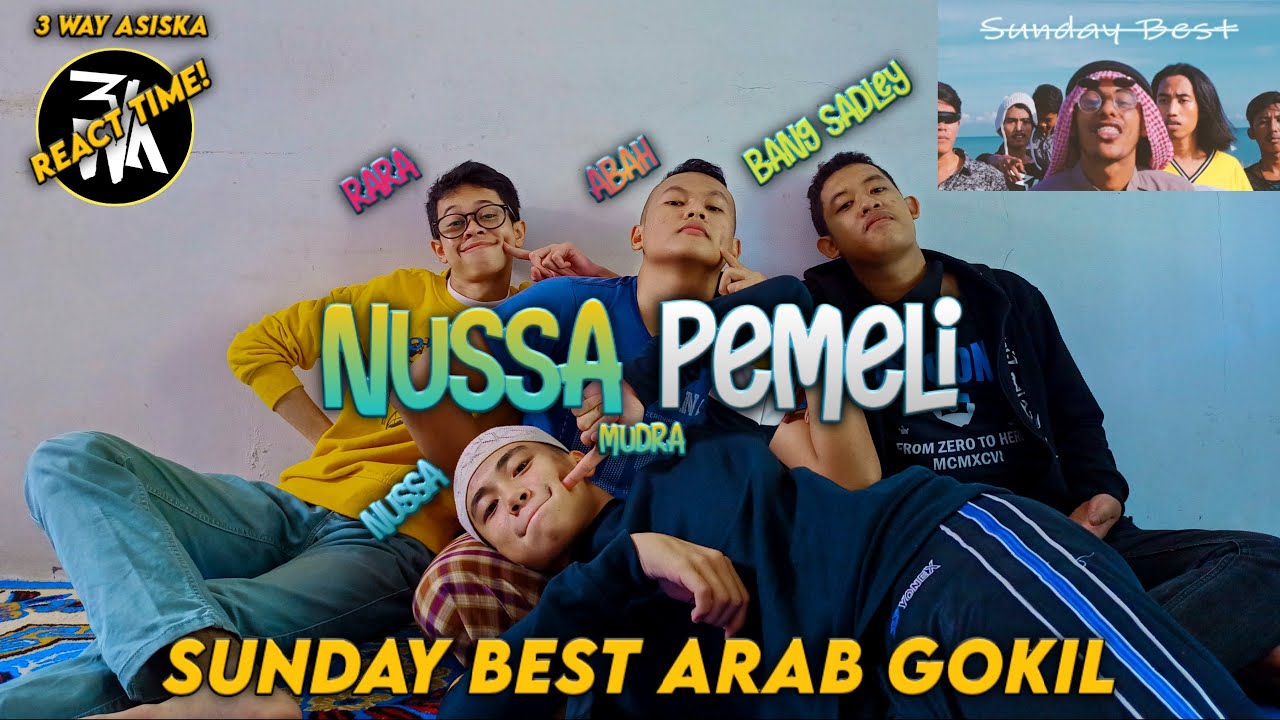 VIRAL! SUNDAY BEST FEELING GOOD 3WAY ASISKA ARAB GOKIL! REACT TERNGAWUR ...