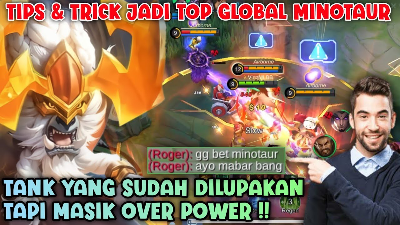 TIPS & TRICK JADI TOP GLOBAL MINOTAUR !! AGGRESIVE GAMEPLAY MINOTAUR ...