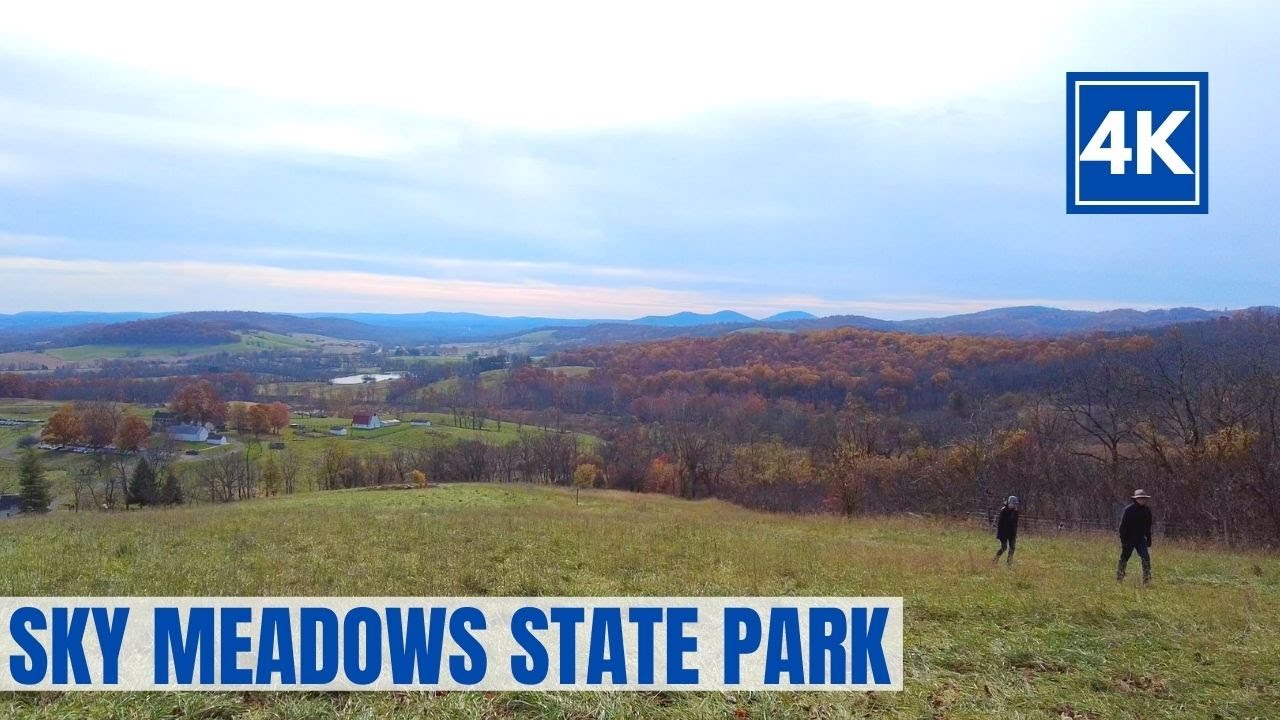 Sky Meadows State Park 2021 | Hiking & Walking in Virginia [4K] - YouTube