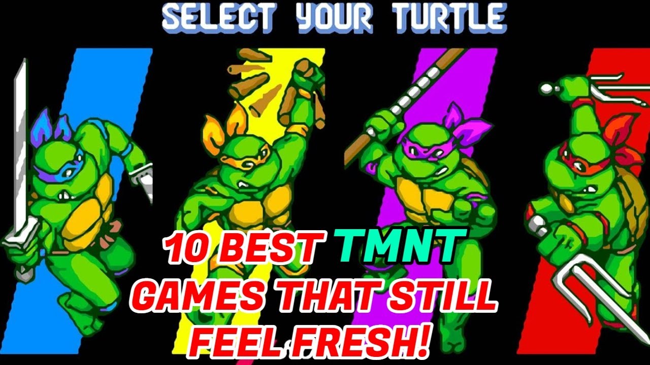 Top 10 Best Good Teenage Mutant Ninja Turtles Games That Still Feel ...