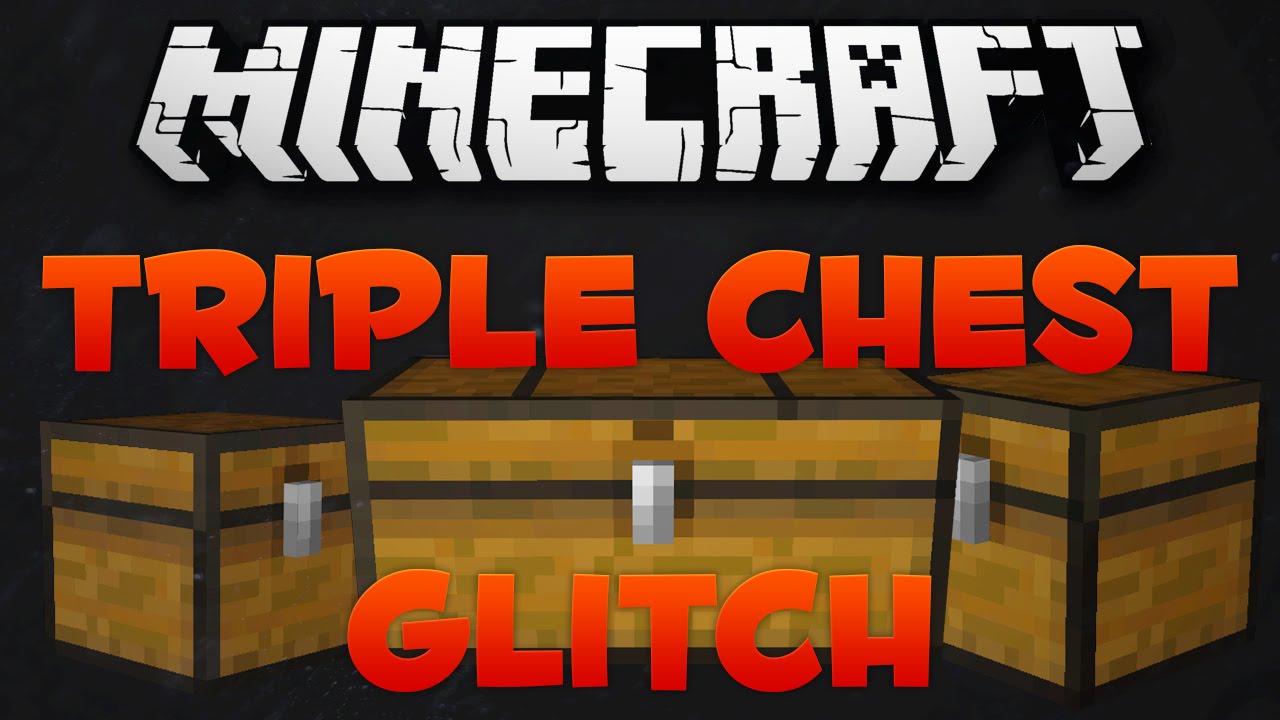 Minecraft 1.8.1 Triple Chest Glitch! - YouTube