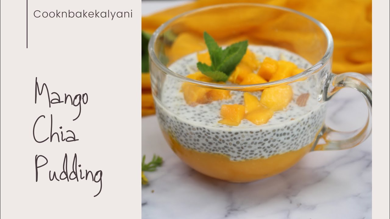 Mango chia Pudding - YouTube