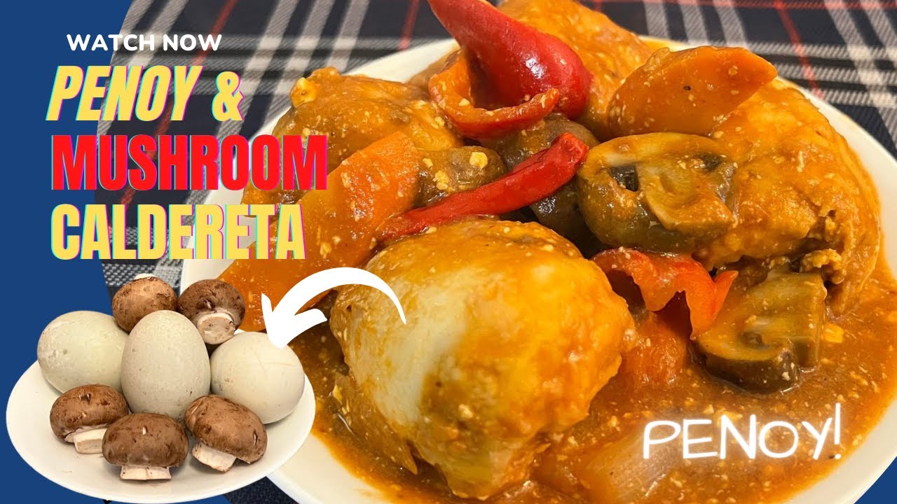 Penoy with Mushroom Caldereta - YouTube