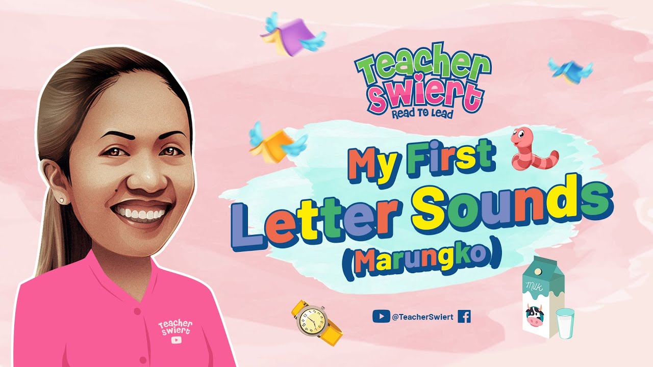 Letter Sounds (Marungko) by Teacher Swiert - YouTube