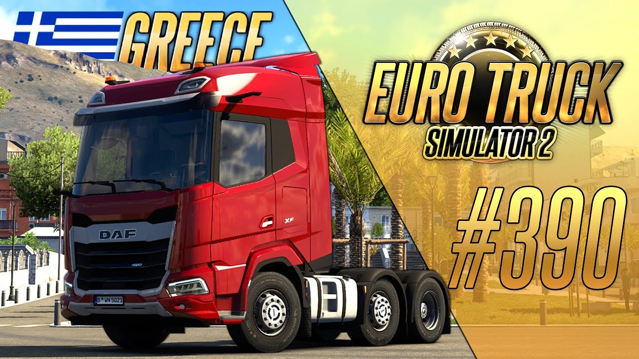 ⚡️НОВОЕ DLC — ГРЕЦИЯ. РАННИЙ ДОСТУП — Euro Truck Simulator 2: Greece ...