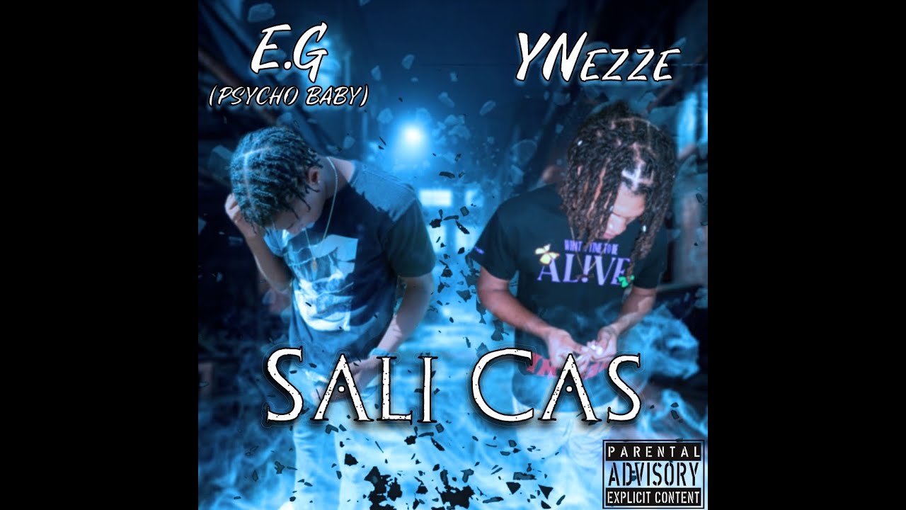 E.G(Psycho baby) Ft. YNezze - Sali Cas (Official Audio)🔥😈🥷🏾 - YouTube