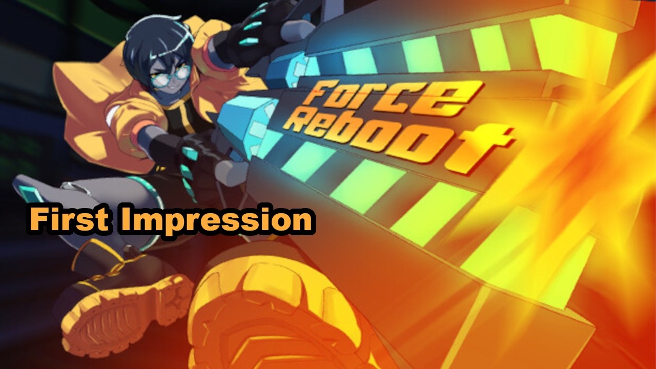 Force Reboot First Impression - YouTube