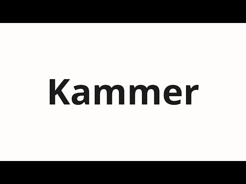 Wie man Kammer ausspricht