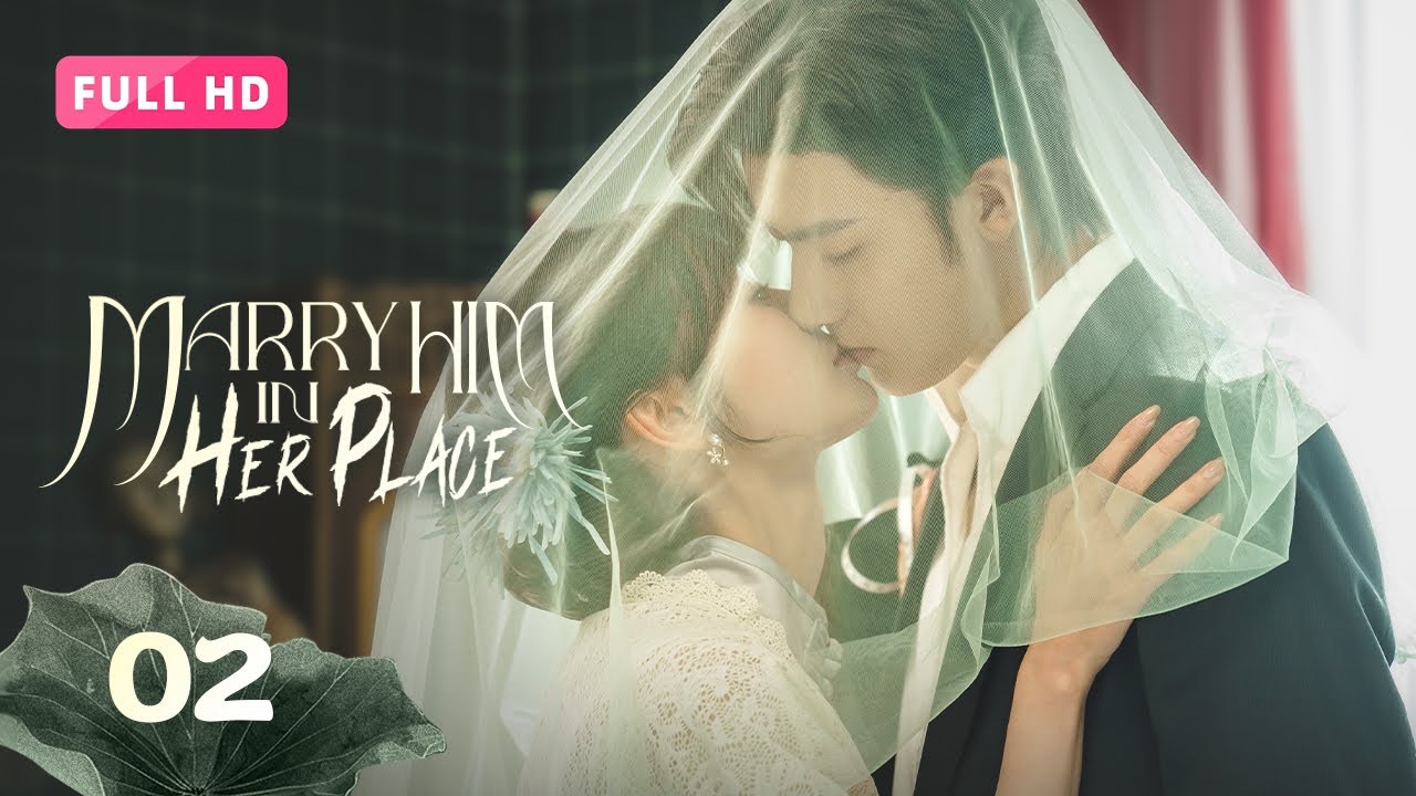 【FULL HD】Marry Him in Her Place 02 | The Face-Swapped Bride Uses Gang ...